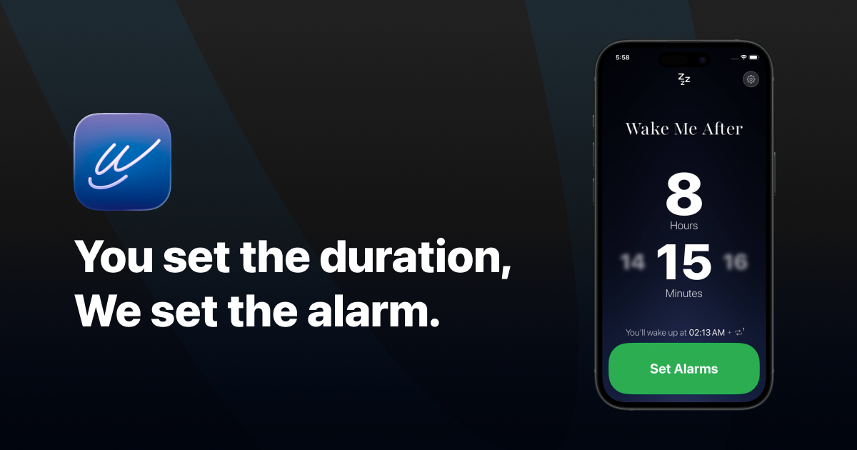 Wake Me After - Sleep Duration Alarm